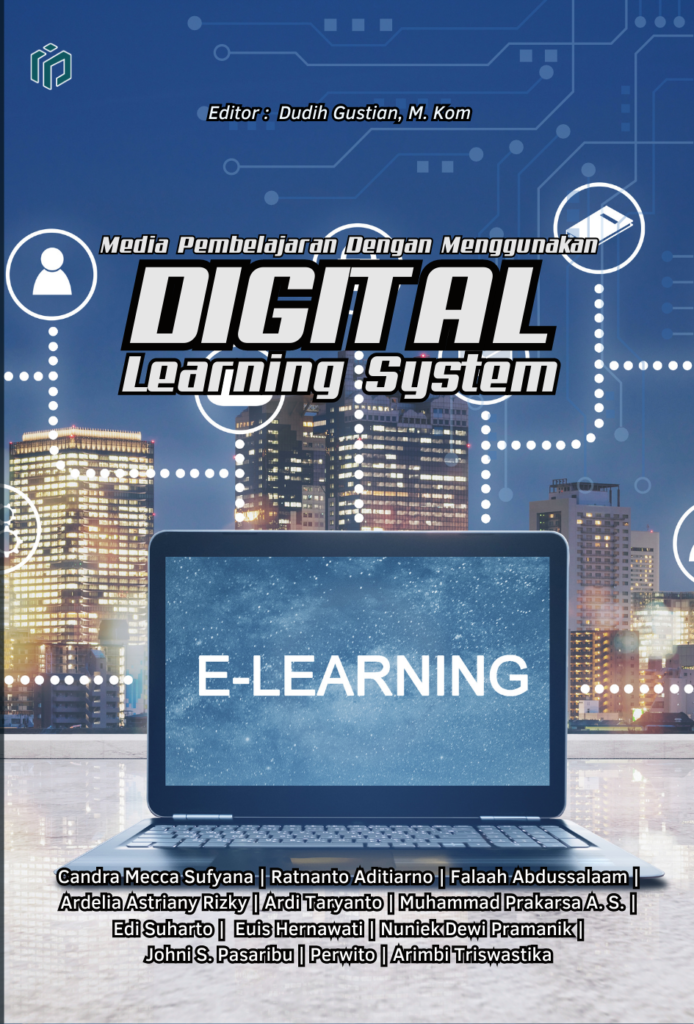 Media Pembelajaran Dengan Menggunakan Digital Learning System - Indiepress